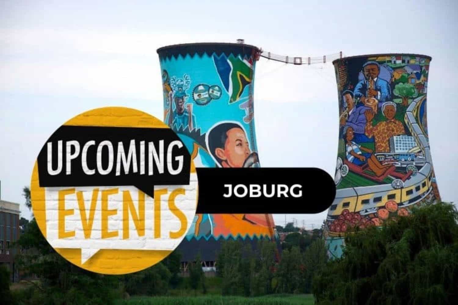 Joburg & Pretoria Events in July – See what’s happening! - SR