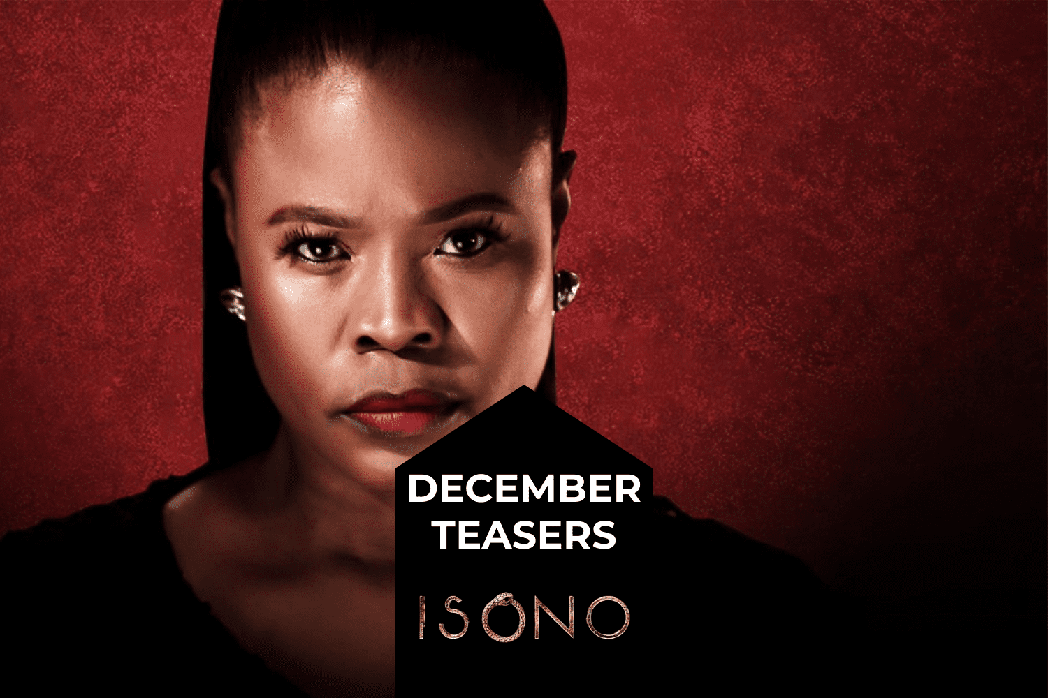 What is happening in Isono this December: See the Soapie Teasers here