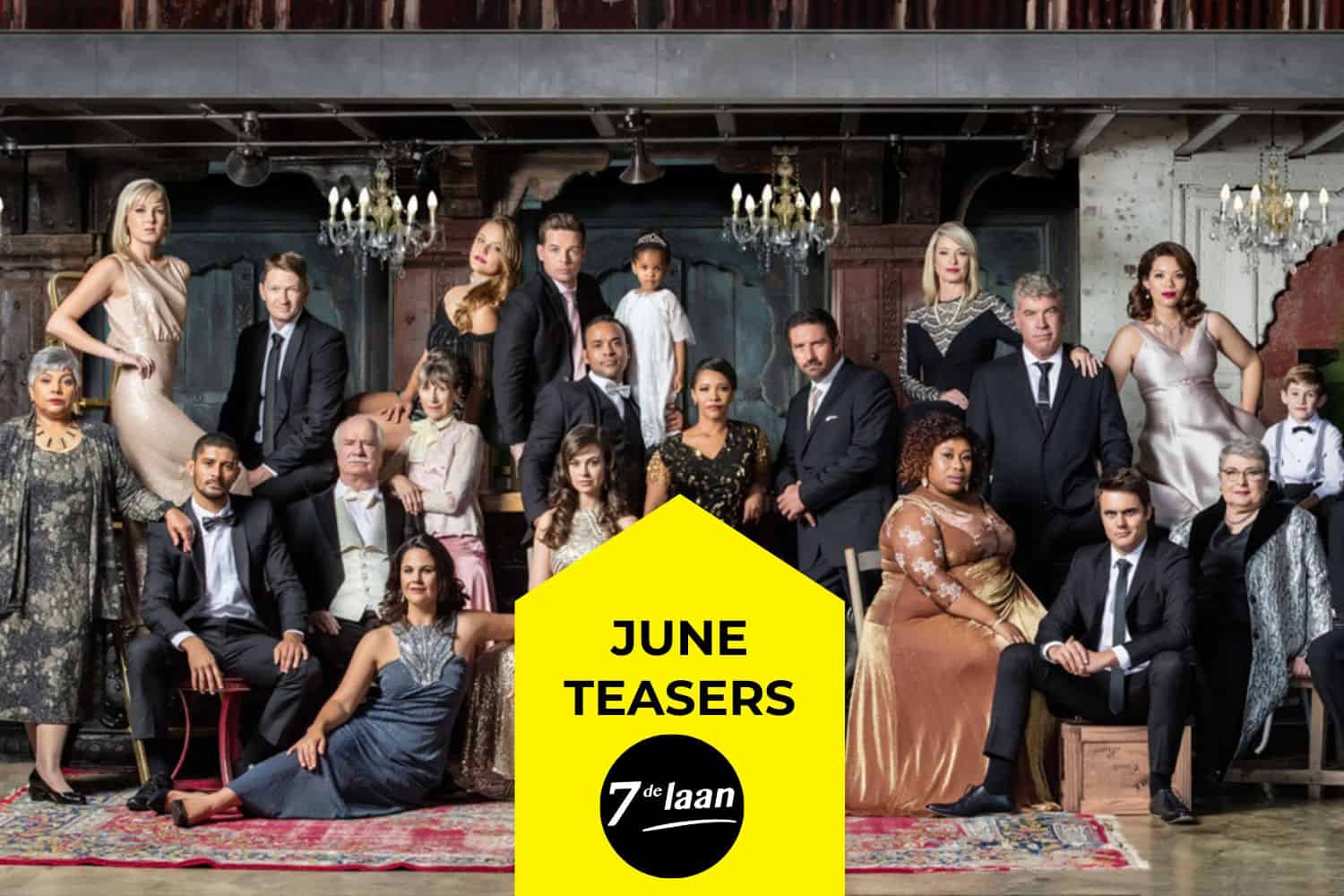 Soapie Teasers for 7de Laan this June 2023 - SR